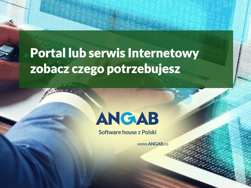 Portal lub serwis Internetowy zobacz czego potrzebujesz – Angab.co