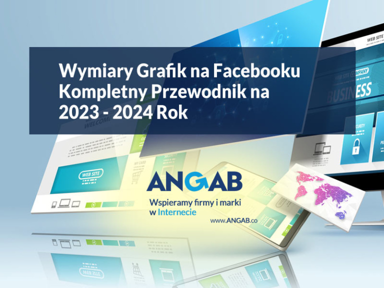 Wymiary Grafik na Facebooku Kompletny Przewodnik na 2023 – 2024 Rok – Angab.co